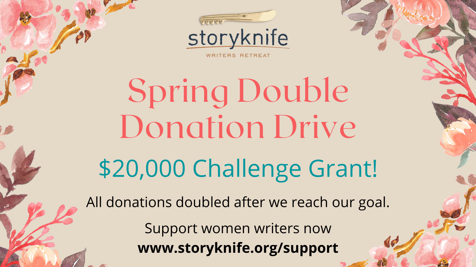 Spring Double Donation Drive! – Storyknife Writers Retreat